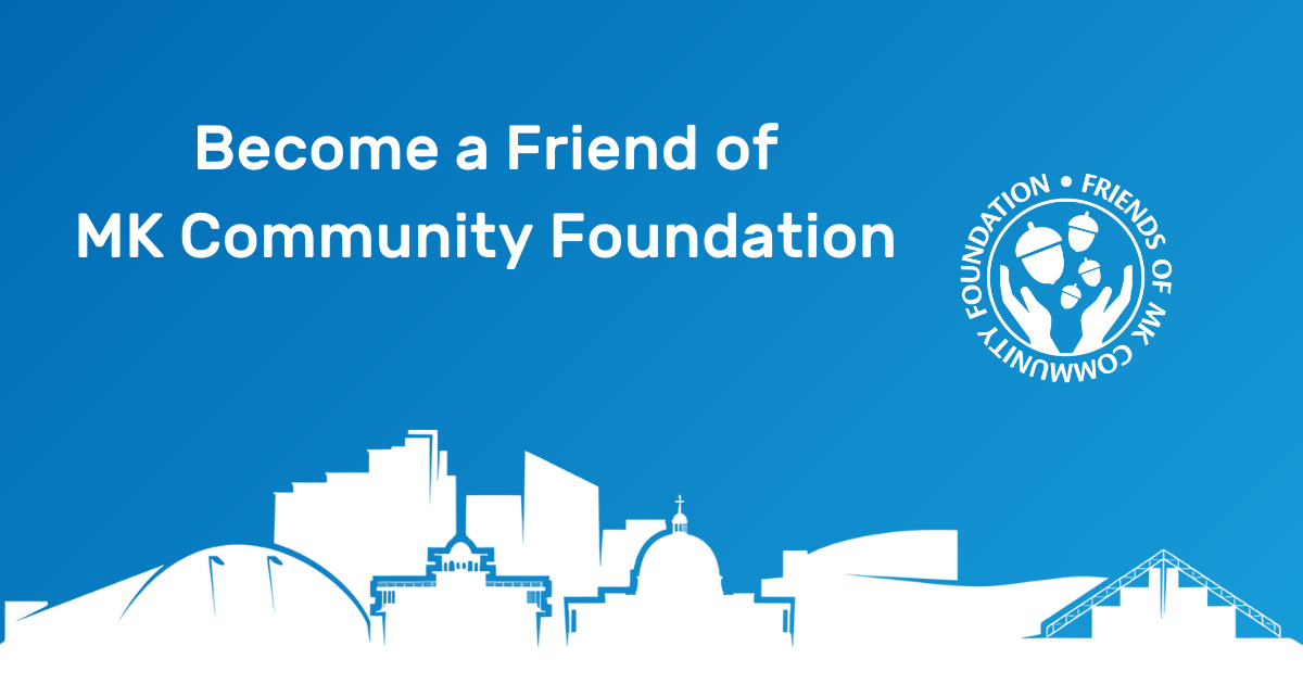 Become a Friend | Milton Keynes Community Foundation